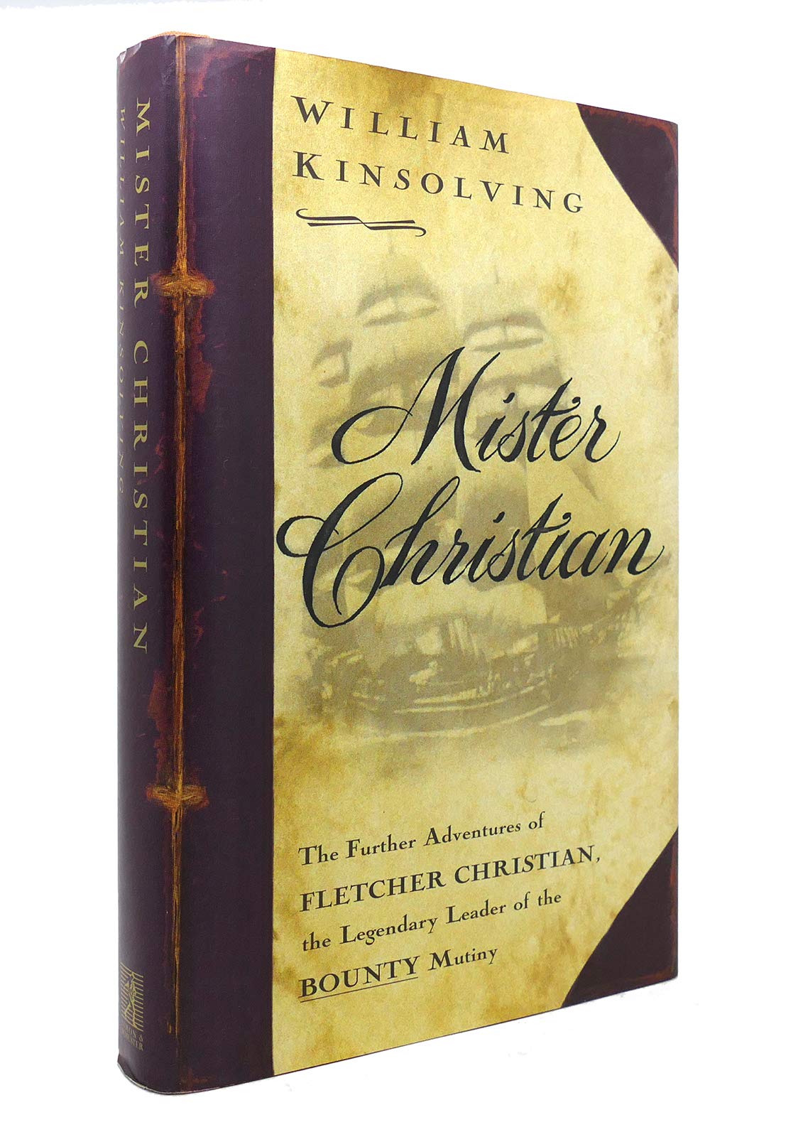 Mister Christian: The Further Adventures of Fletcher Christian, the ...