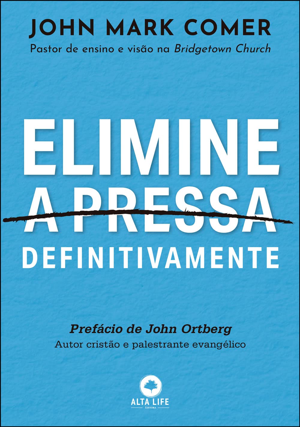 Elimine a pressa definitivamente (Em Portugues do Brasil): Amazon.co.uk ...