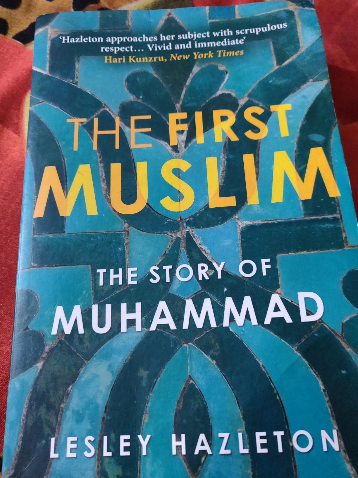 Buy First Muslim, The: The Story of Muhammad Book Online at Low Prices ...