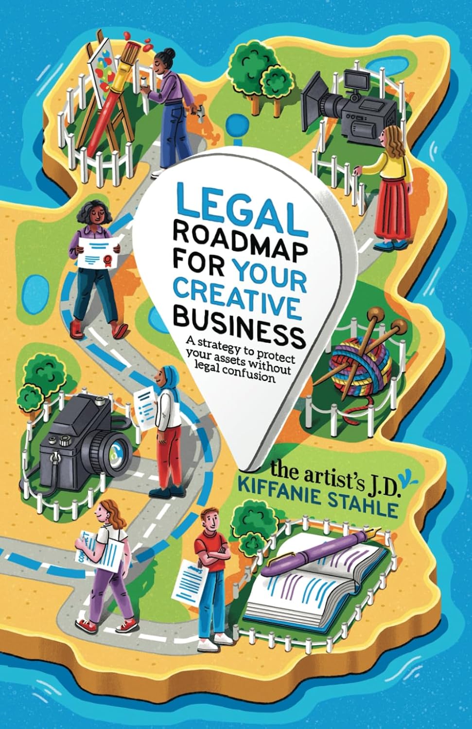 Legal Roadmap for your Creative Business: A strategy to protect your ...