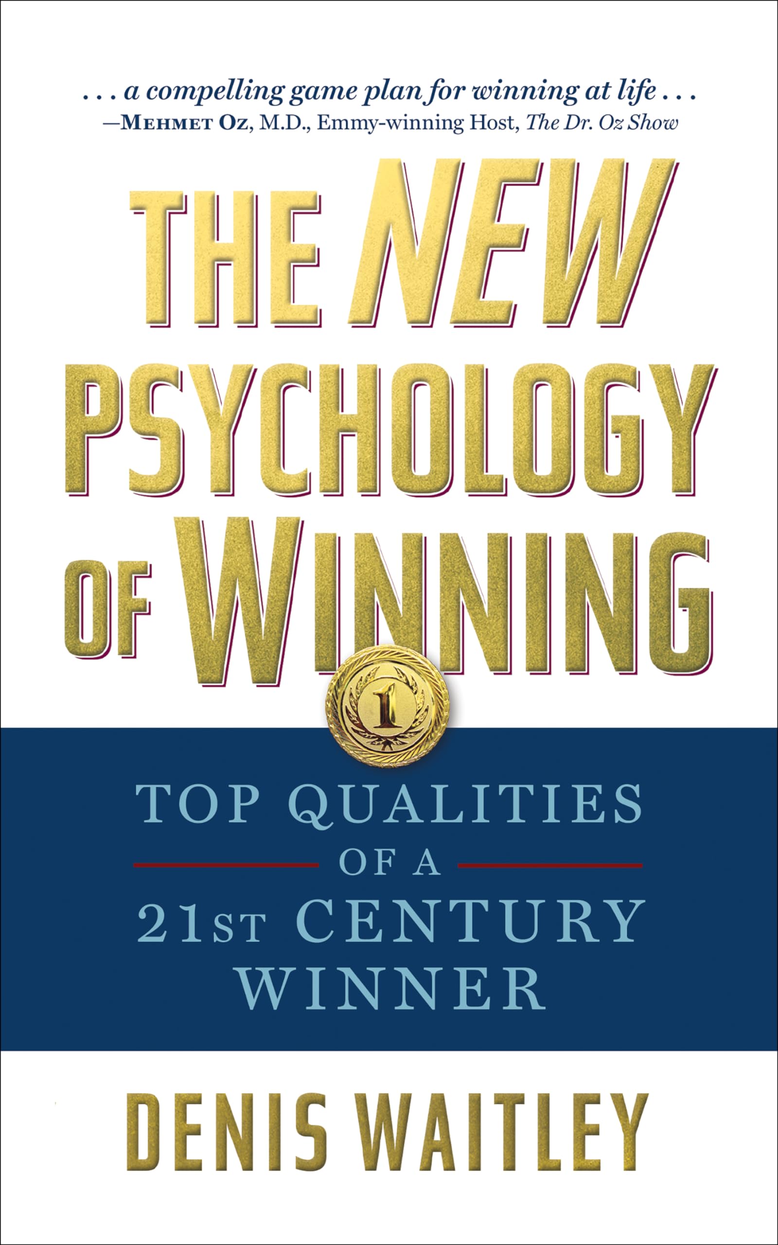 The New Psychology of Winning: Top Qualities of a 21st Century Winner ...