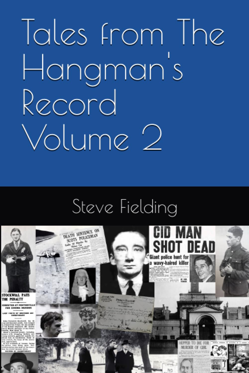 Amazon.com: Tales from The Hangman's Record Volume Two: 9798858392743 ...