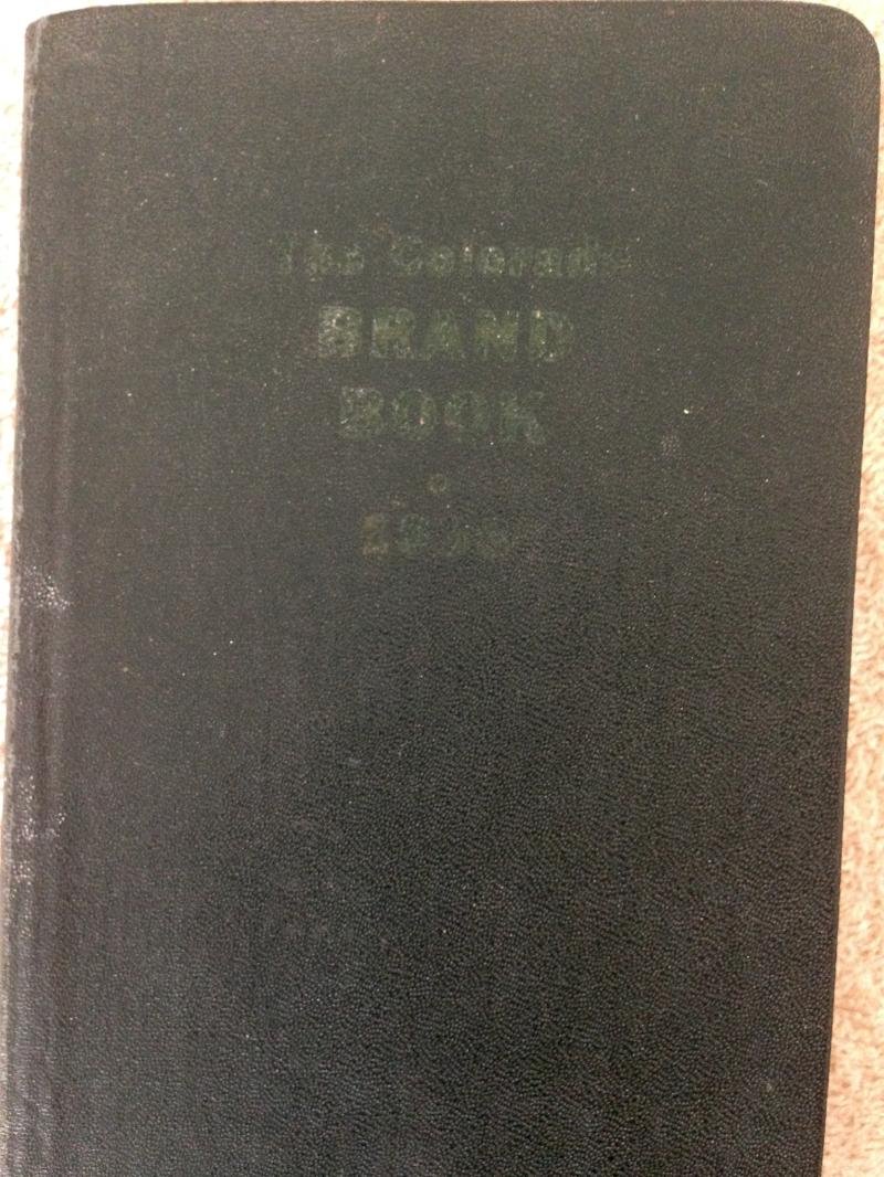 Colorado Brand Book 1938: (Colorado State Board of Stock Inspection ...