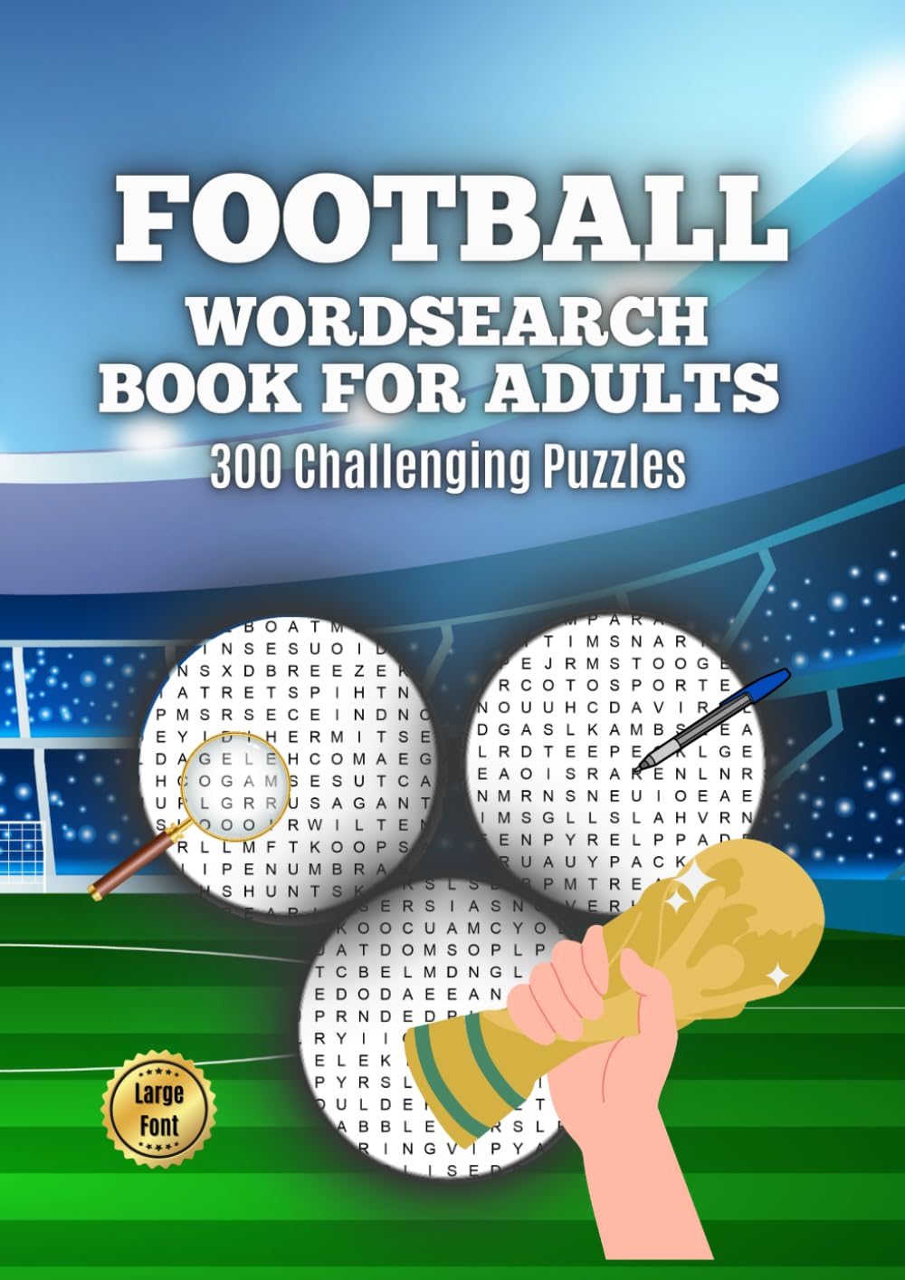 Football Wordsearch Book for Adults: Large Font 300 Challenging Puzzles ...