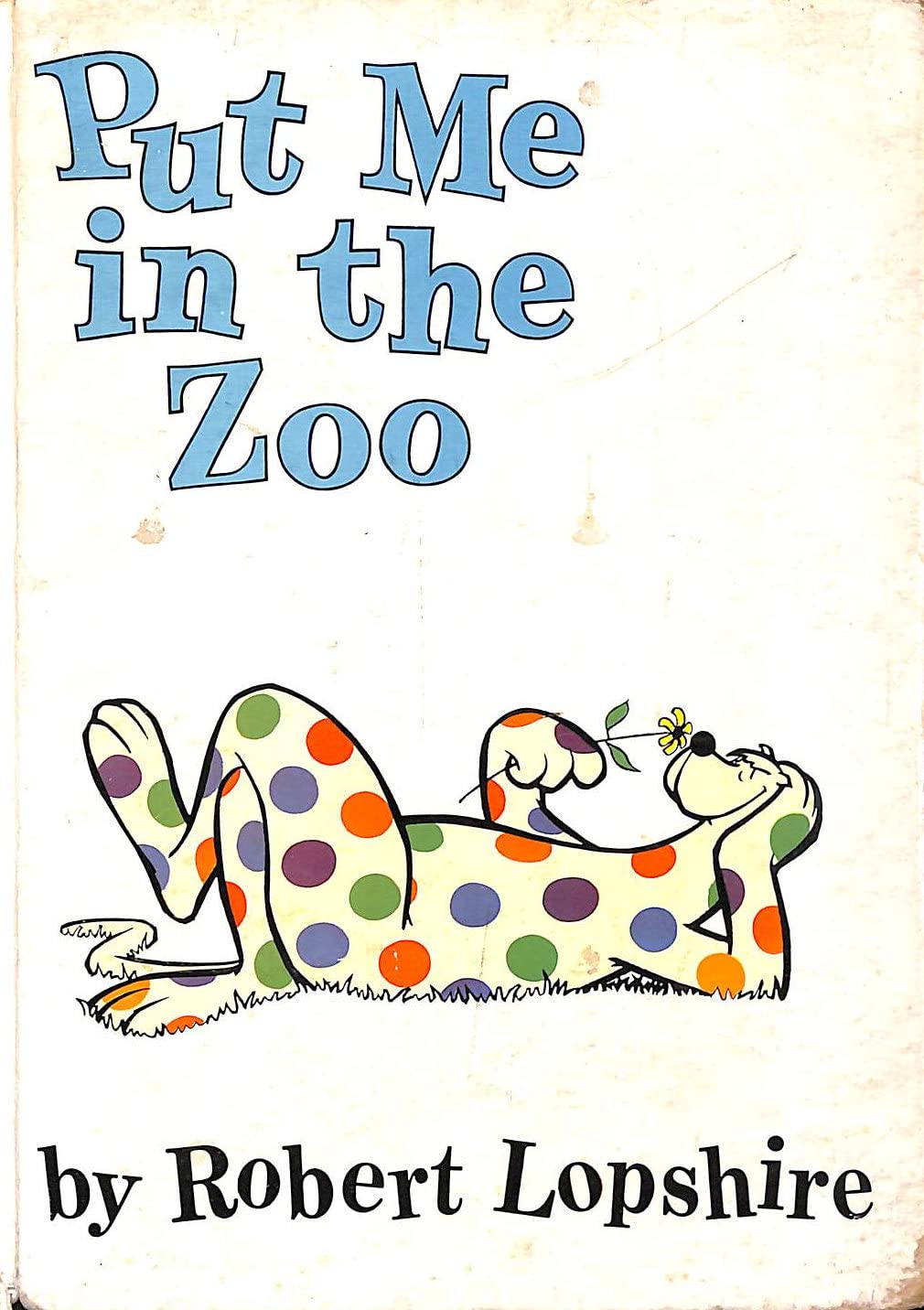 Put Me in the Zoo (Beginner Books): Robert Lopshire: 9780001711198 ...