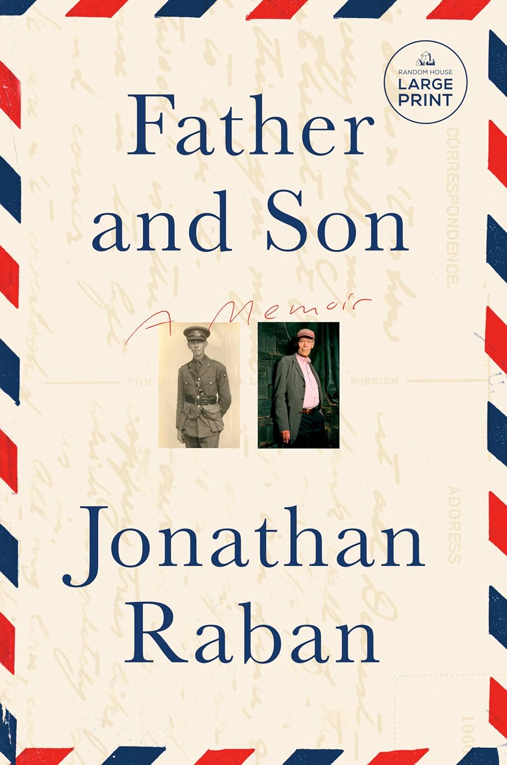 Amazon.com: Father and Son: A Memoir: 9780593863152: Raban, Jonathan: Books