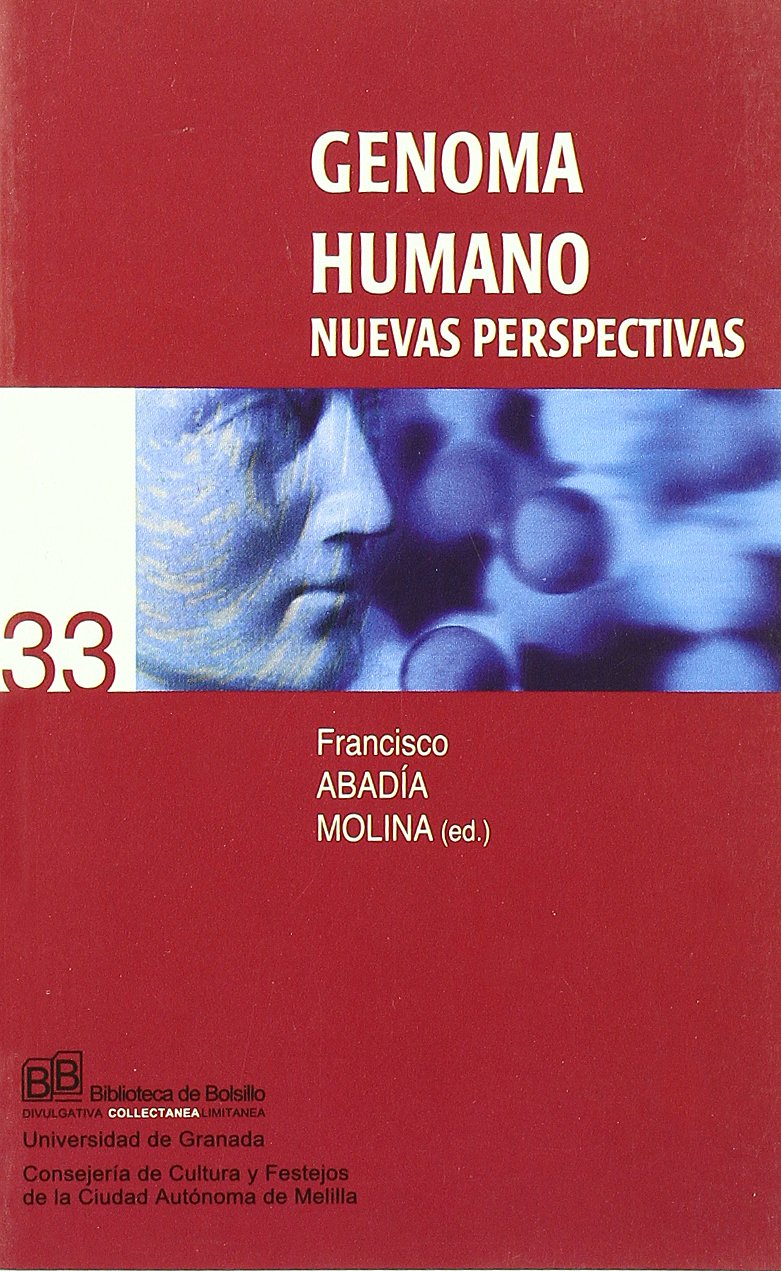Genoma humano: Nuevas perspectivas (Biblioteca de Bolsillo/ Collectánea ...