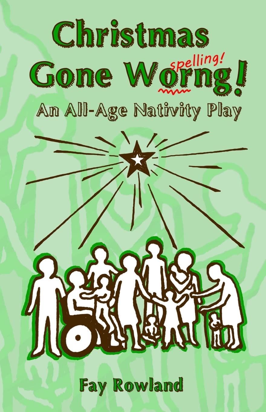 Christmas Gone Worng!: An All-Age Nativity Play (Nativity-to-Go ...