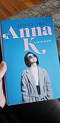 Amazon.com: Anna K: A Love Story (Anna K, 1): 9781250236432: Lee, Jenny ...