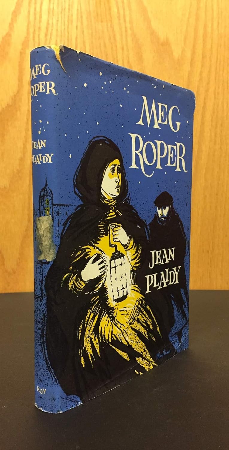 Meg Roper, Daughter of Sir Thomas More (Plaidy's Children's Series No ...