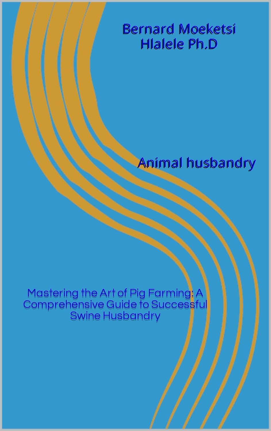 Mastering the Art of Pig Farming: A Comprehensive Guide to Successful ...