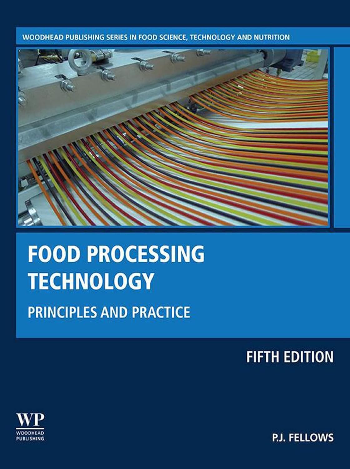 Food Processing Technology: Principles and Practice (Woodhead ...