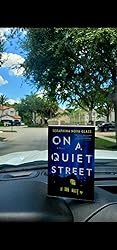 Amazon.com: On a Quiet Street: A Perfect Neighborhood Hides Deadly ...