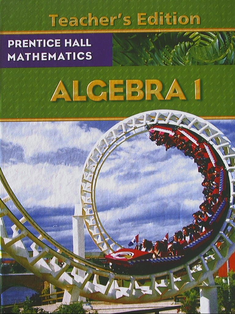 Algebra 1 Teacher's Edition, Prentice Hall Mathematics by Allan E ...