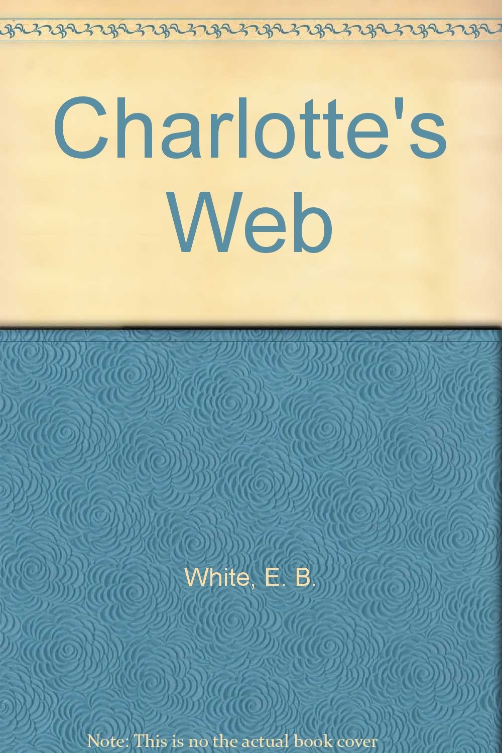 Charlotte's Web: White, E. B.: Amazon.com: Books
