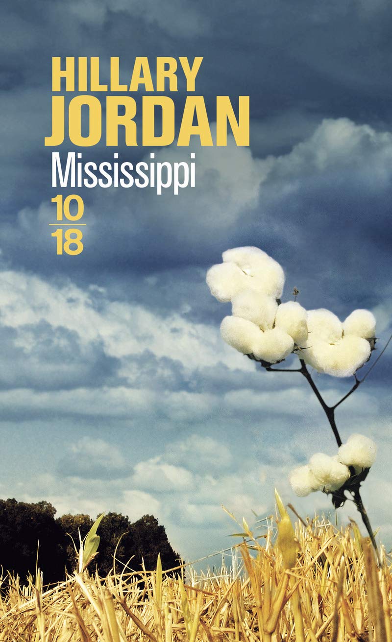 Mississippi: Jordan, Hillary, Albaret-Maatsch, Michèle: 9782264053404 ...