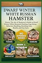 Russian Hamsters: Everything You Need To Know About These Cute Pets ...