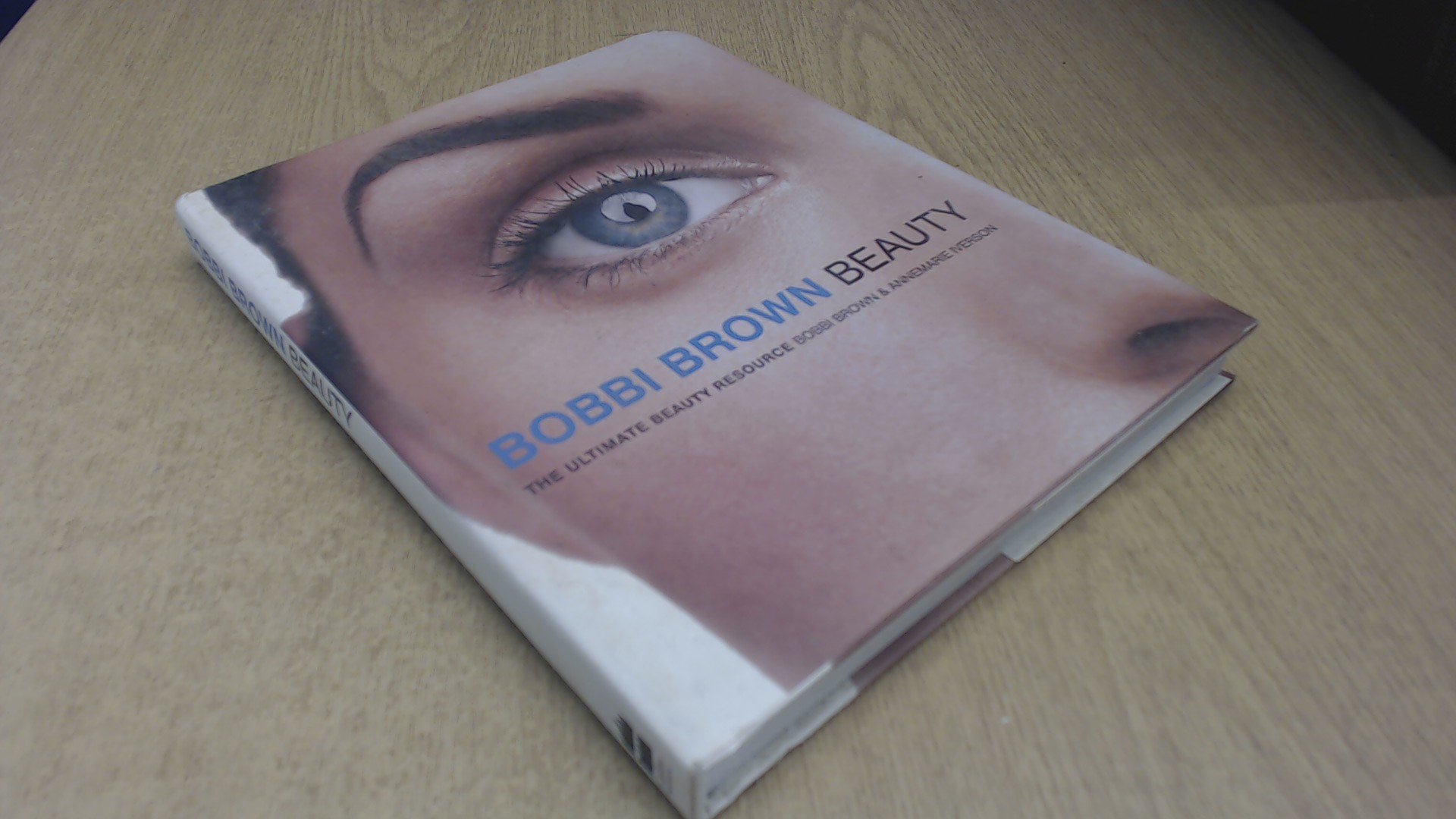 Bobbi Brown Beauty The Ultimate Beauty Resource Brown Bobbi