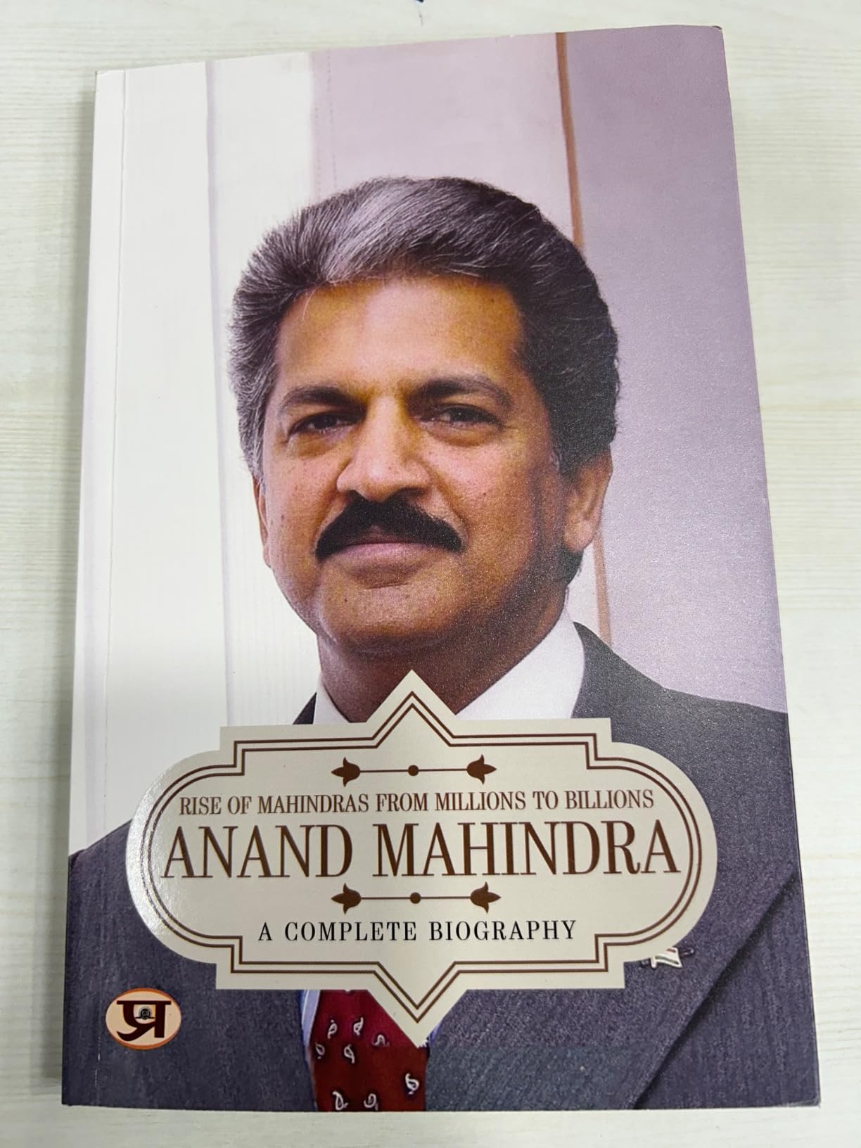 Buy Anand Mahindra: Rise of Mahindra from Millions To Billions (Life ...