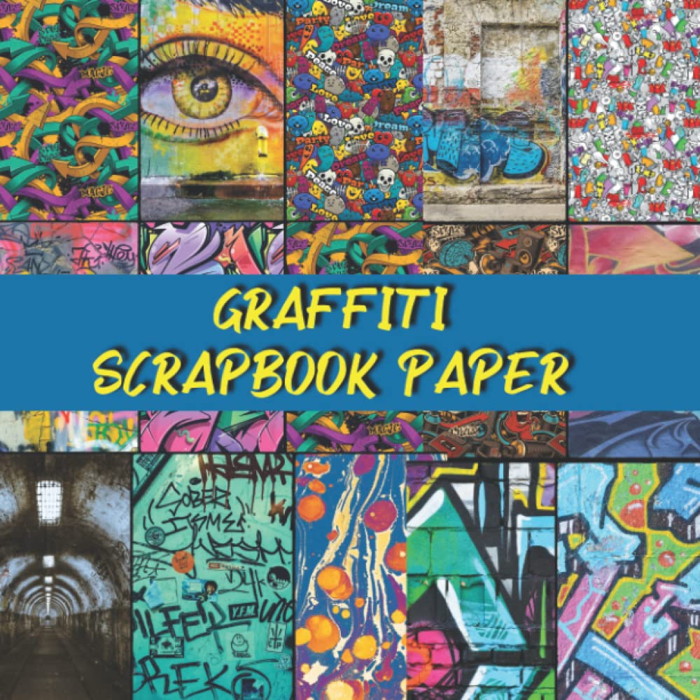 Graffiti Scrapbook Paper Pad: Double Sided Scrapbook Paper for Craft ...