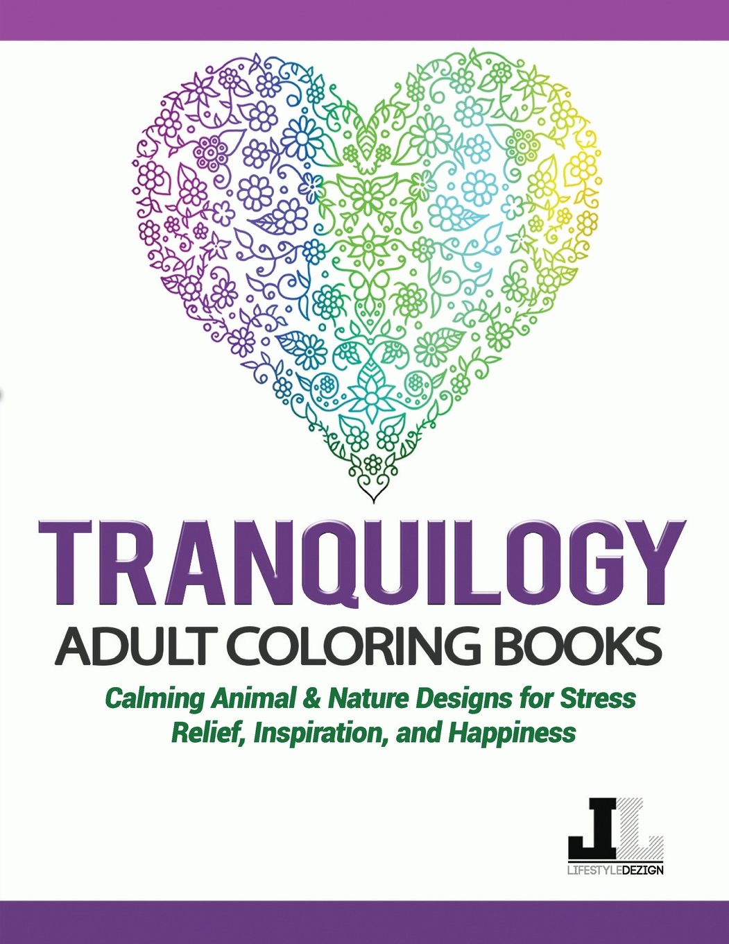 Amazon.com: Tranquilogy Adult Coloring Books: Calming Animal & Nature ...