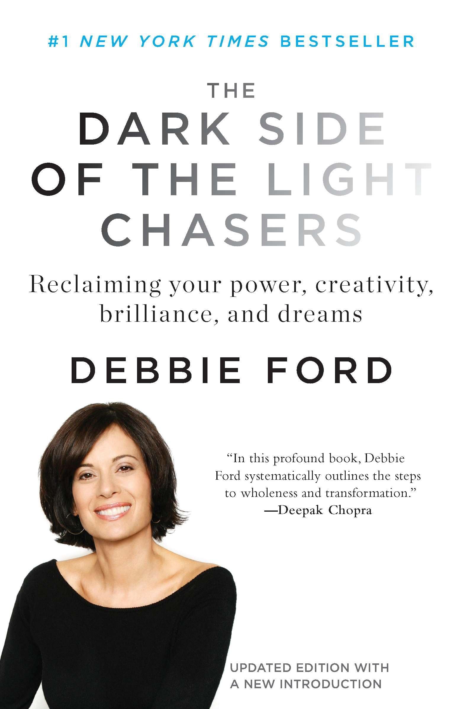 The Dark Side of the Light Chasers: Reclaiming Your Power, Creativity ...
