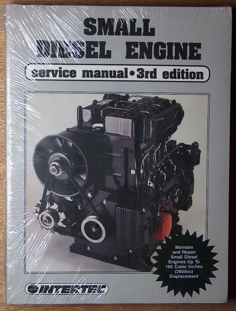 SMALL DIESEL ENGINE SRVC ED 3: Service Manual (SMALL DIESEL ENGINE ...