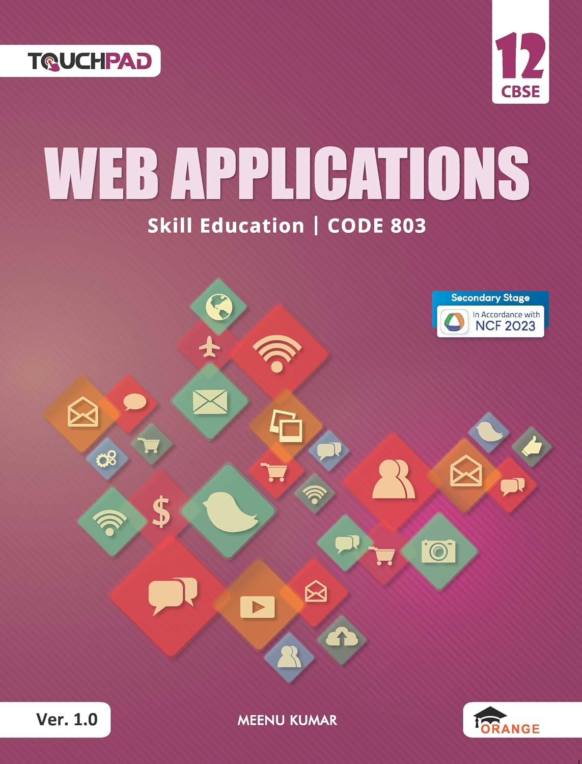 Web Application for Class 12 – Ver 1.0 : Meenu Kumar: Amazon.in: Books
