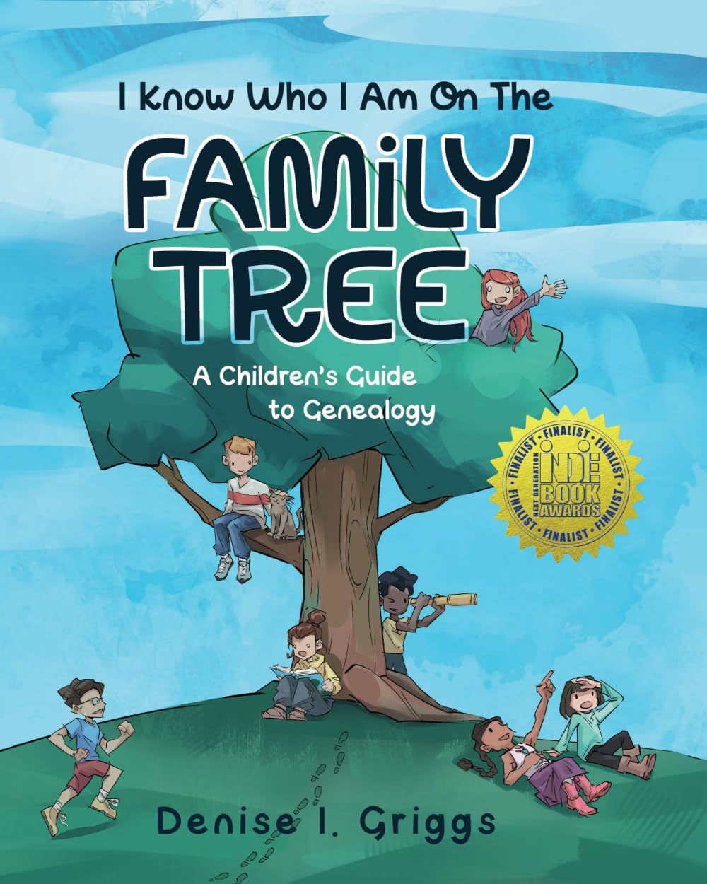 I KNOW WHO I AM ON THE FAMILY TREE, A Children's Guide to Genealogy ...