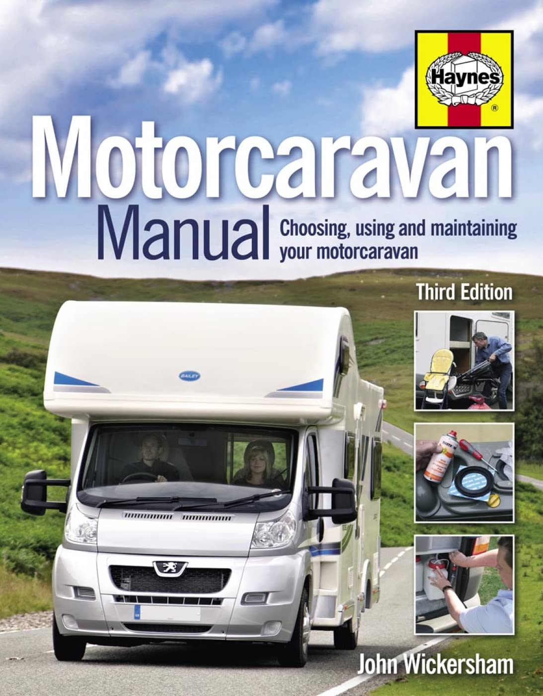 Motorcaravan Manual: Choosing, Using and Maintaining Your Motorcaravan ...