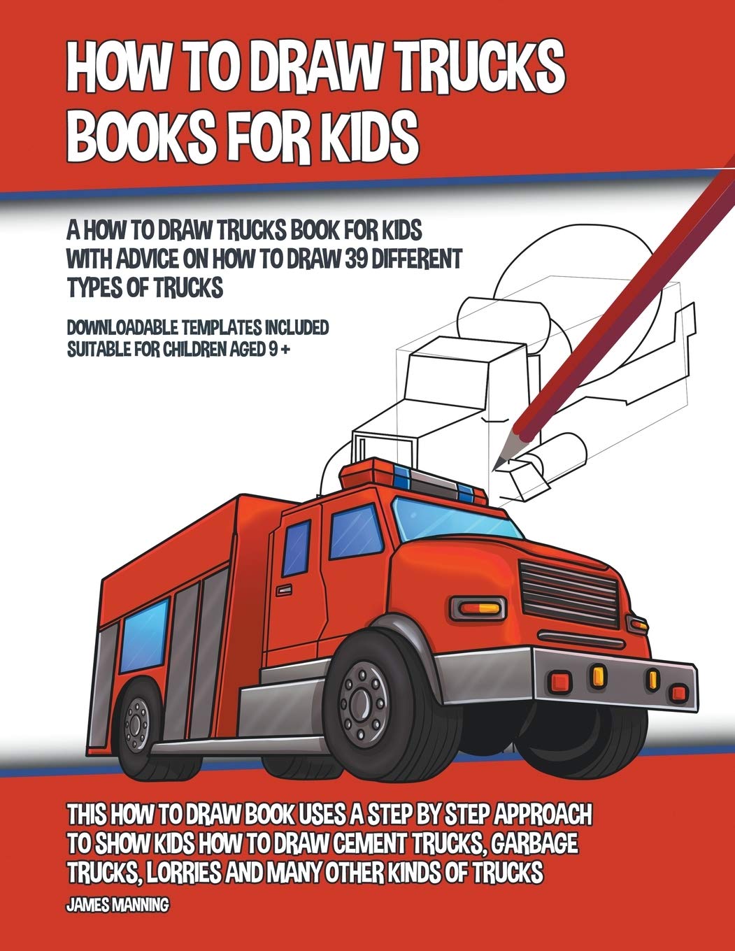 Buy How to Draw Trucks Books for Kids (A How to Draw Trucks Book for ...