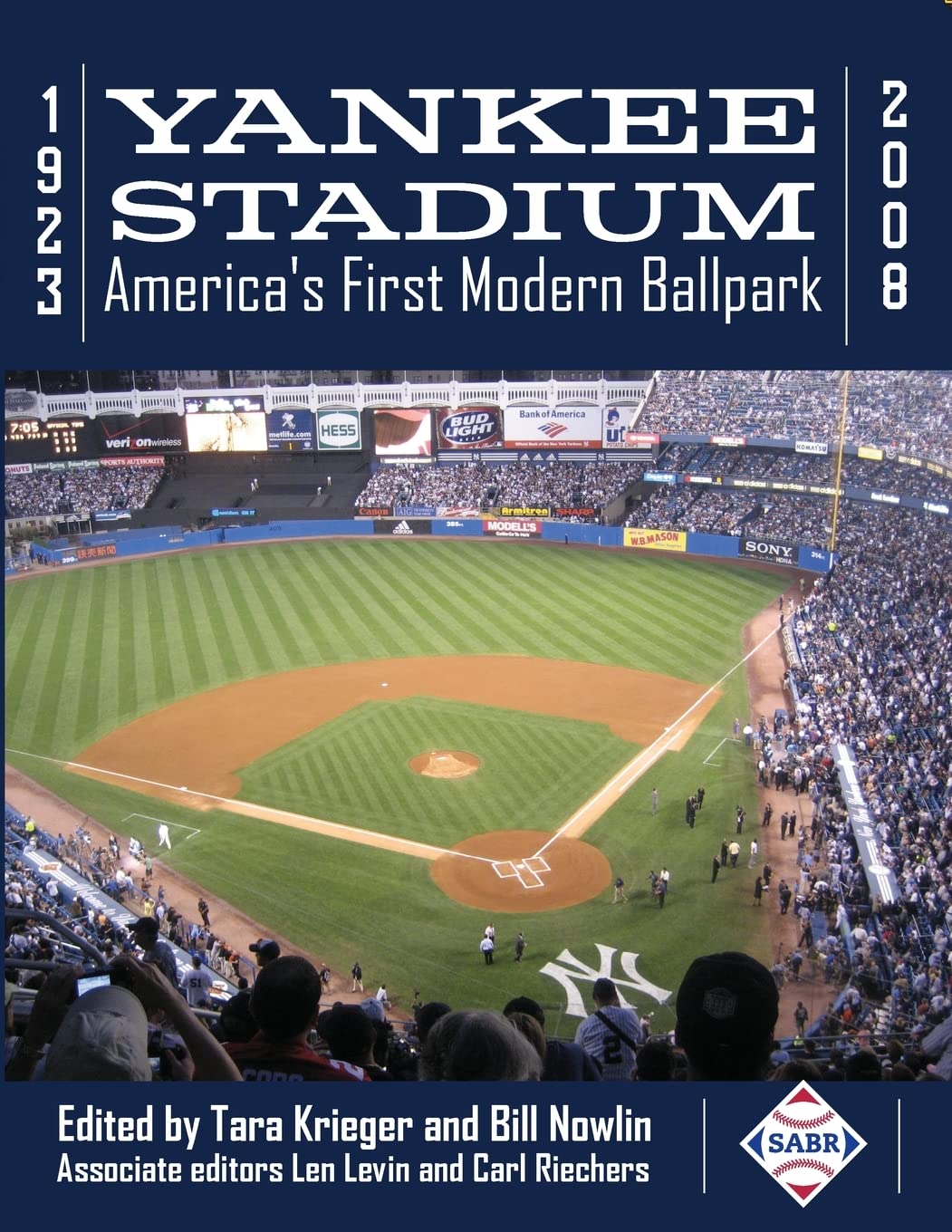 Yankee Stadium 1923-2008: America's First Modern Ballpark (SABR Cities ...