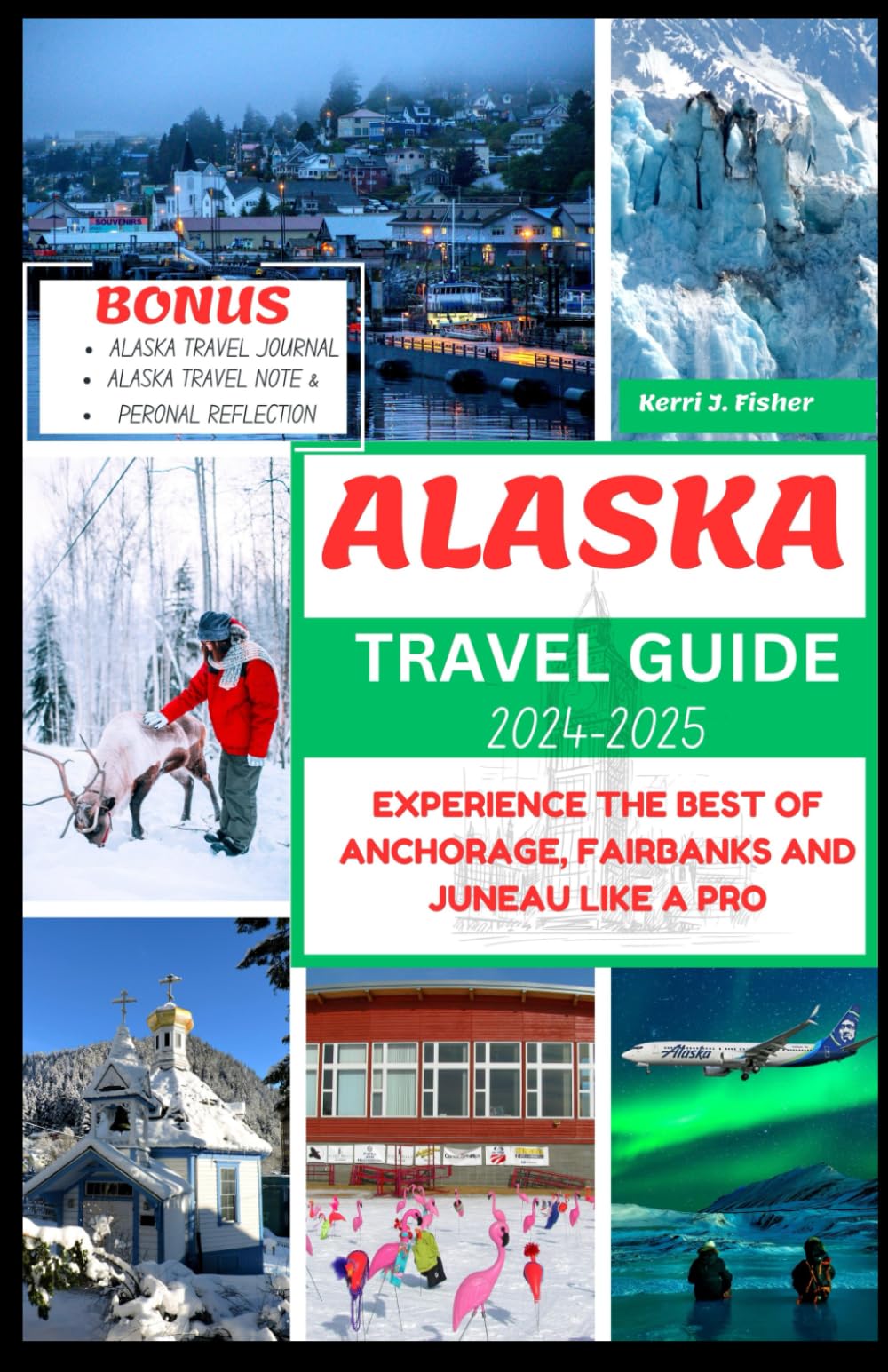 Alaska Travel guide 2024-2025: Experience The Best Of Anchorage ...