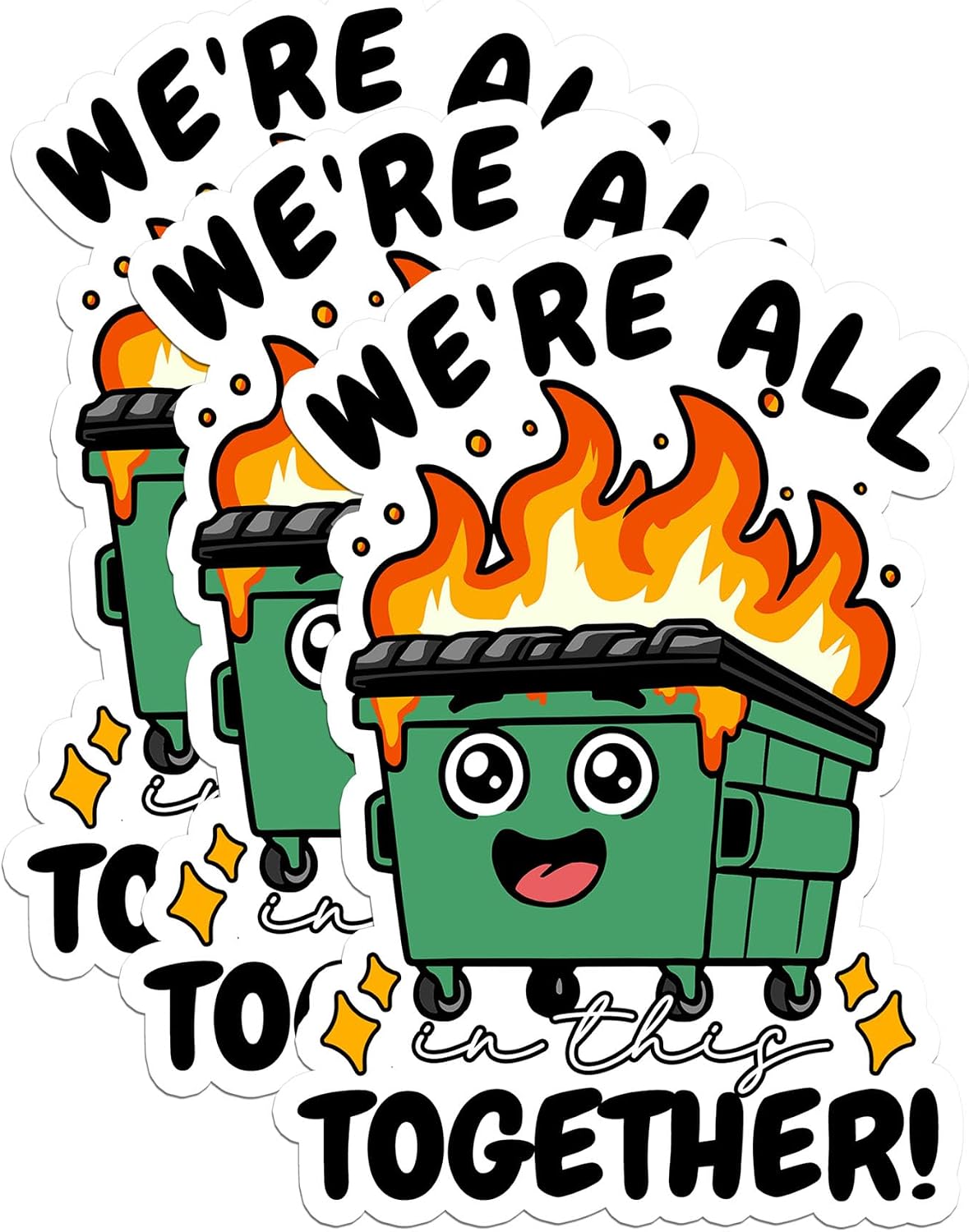 Amazon.com: Set of 3 Funny Dumpster Fire Stickers 2" – We're All in ...