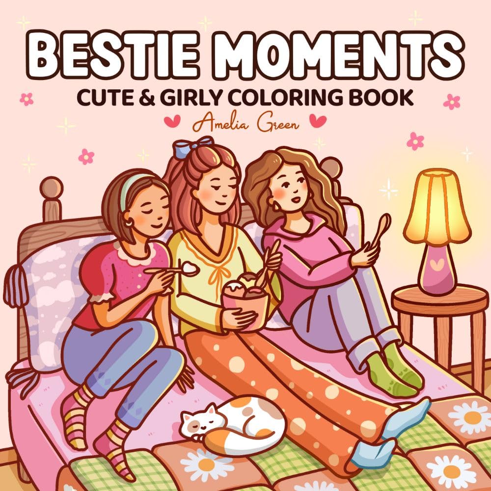 Bestie Moments: Coloring Book for Adults and Teens Featuring Cute ...