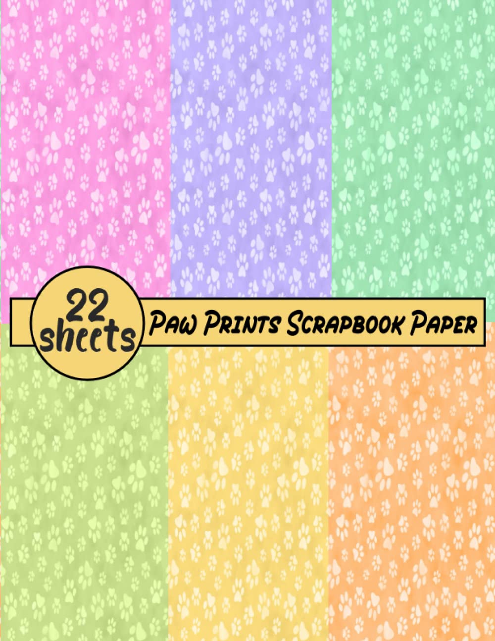Paw Prints Scrapbook Paper: 22 Sheets Paw Prints Patterns Double Sided ...