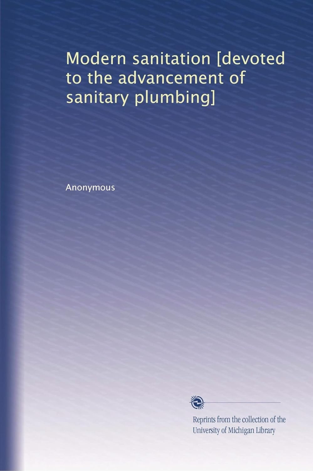 Amazon.com: Modern sanitation [devoted to the advancement of sanitary ...
