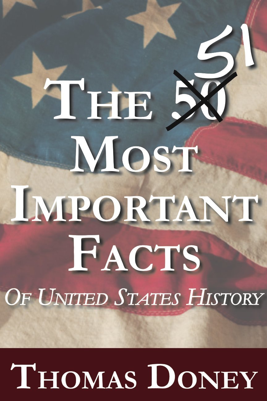 Amazon.com: The 51 Most Important Facts of United States History eBook ...