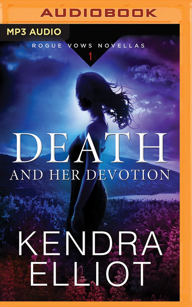 Death and Her Devotion (Rogue Vows, 1): Kendra Elliot, Kate Rudd ...