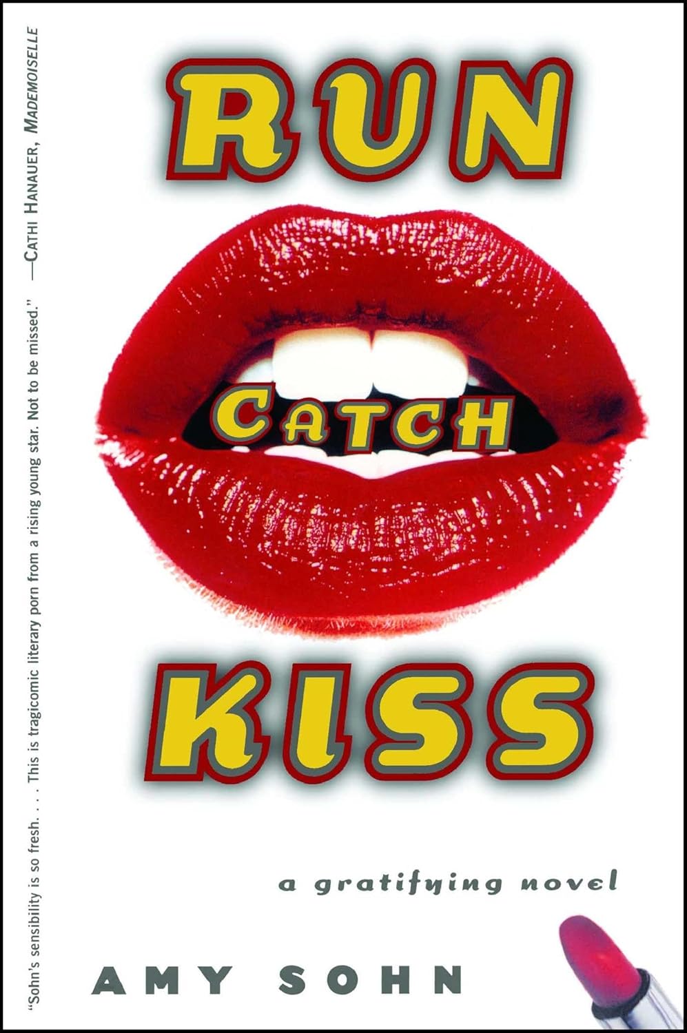 Amazon.com: Run Catch Kiss: A Gratifying Novel: 9780684867533: Sohn ...