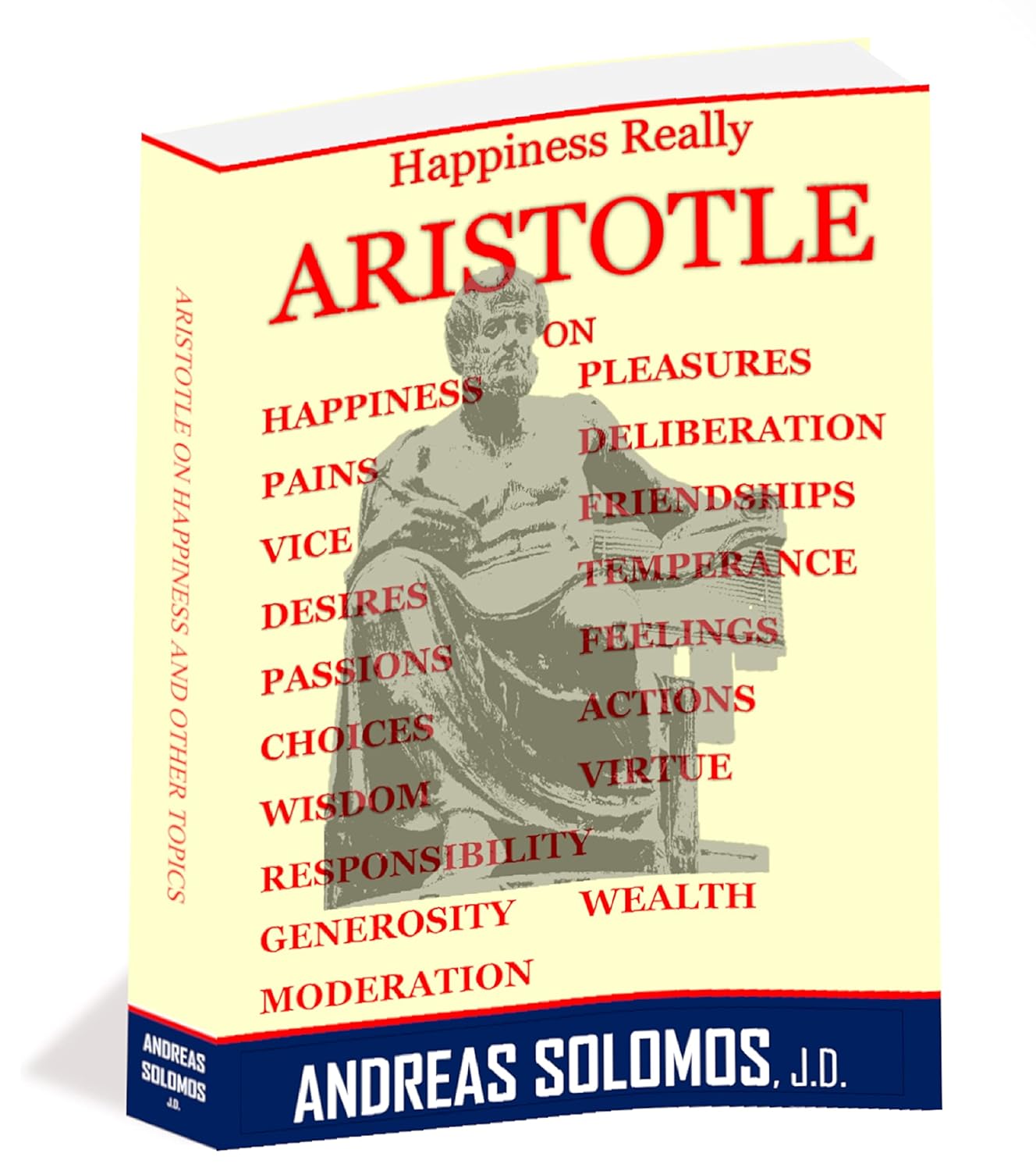 HAPPINESS REALLY: Aristotle on happiness, pleasures, pains ...
