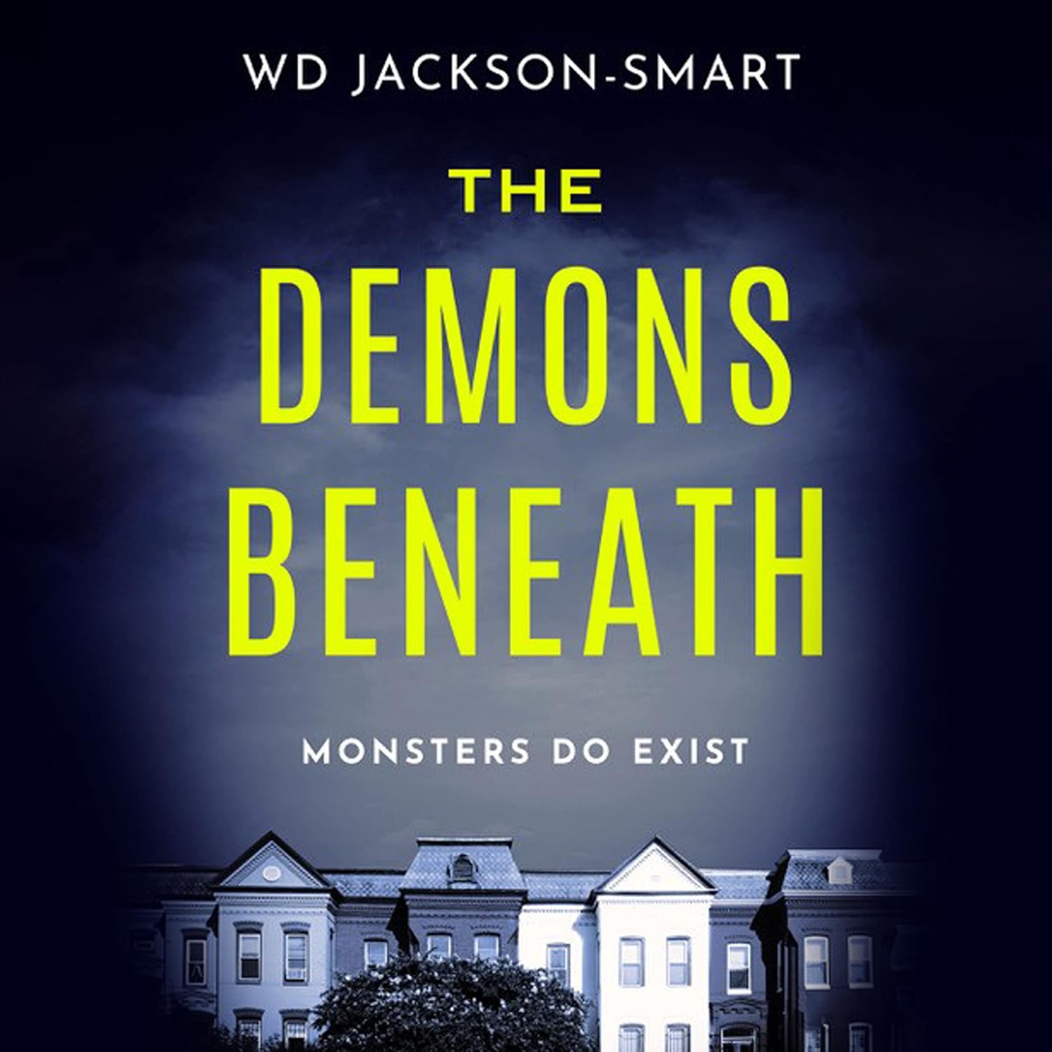 The Demons Beneath: Jackson-smart, W. D., Lister, Ralph: 9781666620191 ...