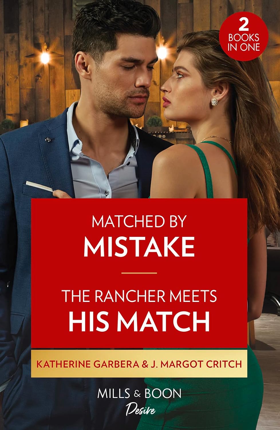 Matched By Mistake / The Rancher Meets His Match: unknown author ...