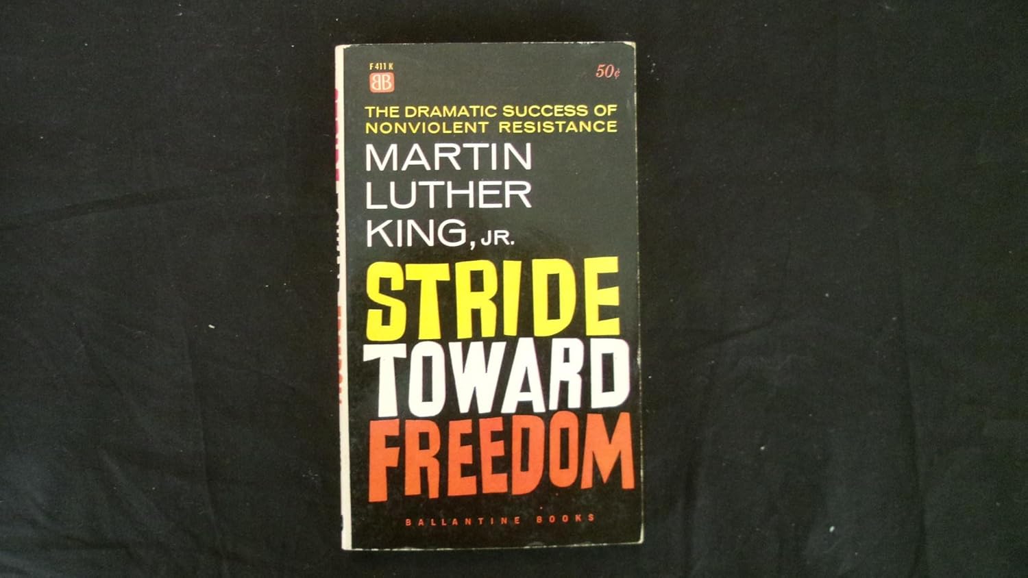 Stride Toward Freedom (The Montgomery Story): Martin Luther King, Jr ...