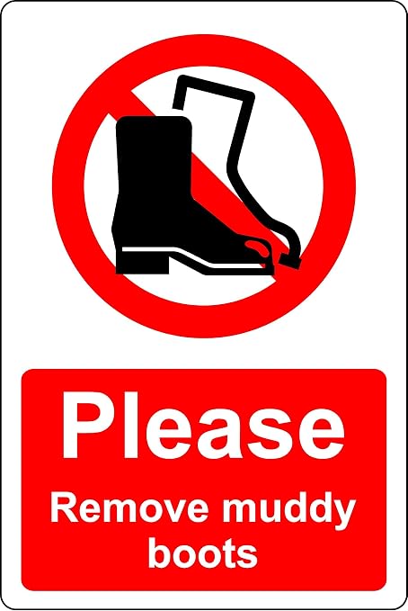 Please remove muddy boots sign - Self adhesive sticker (200mm x 150mm ...