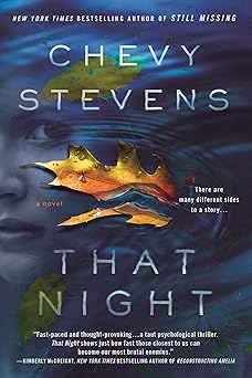 Amazon.com: That Night: A Novel: 9781250066831: Stevens, Chevy: Books