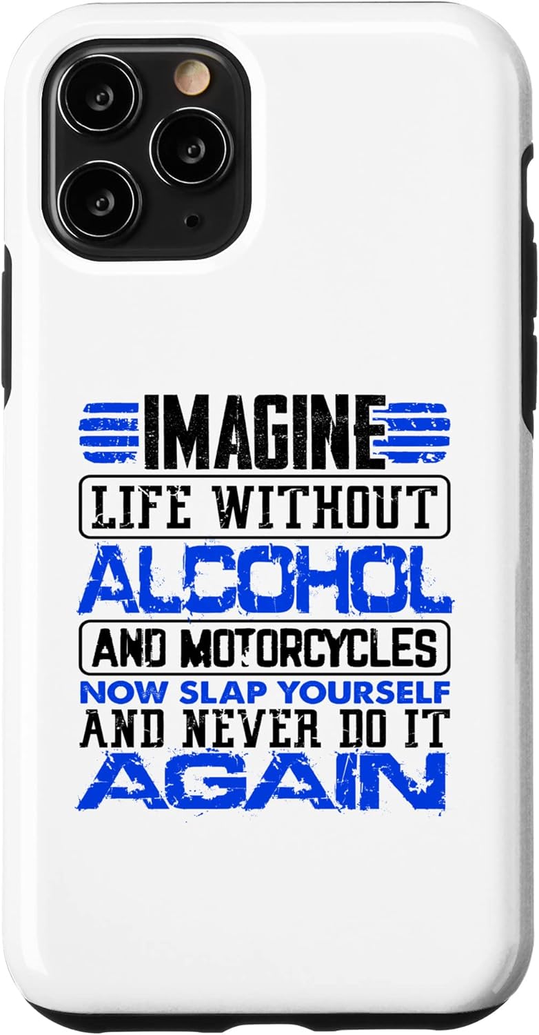 Amazon.com: iPhone 11 Pro Biker Drinker Imagine Life Without Alcohol ...
