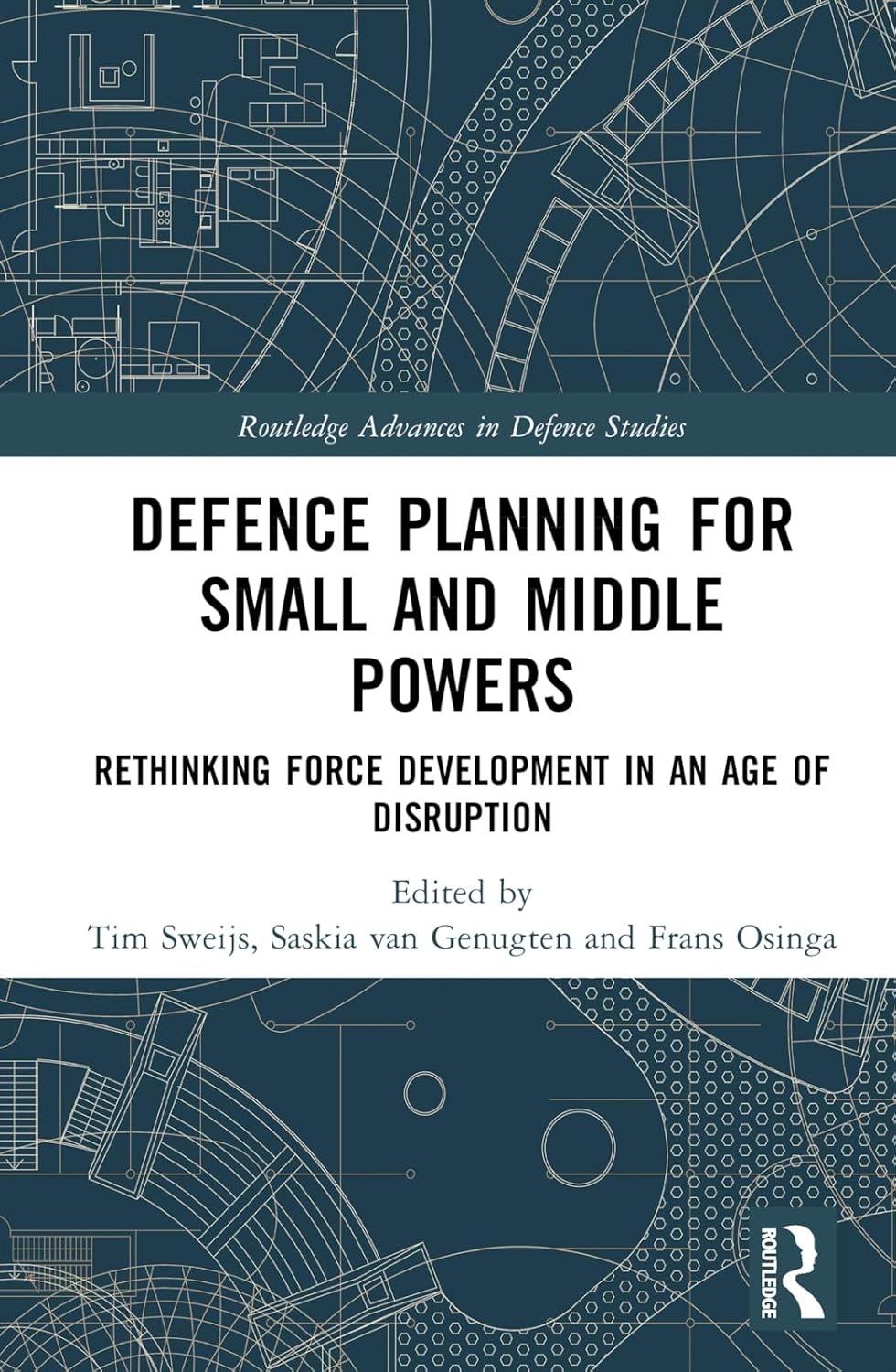 Defence Planning for Small and Middle Powers: Rethinking Force ...