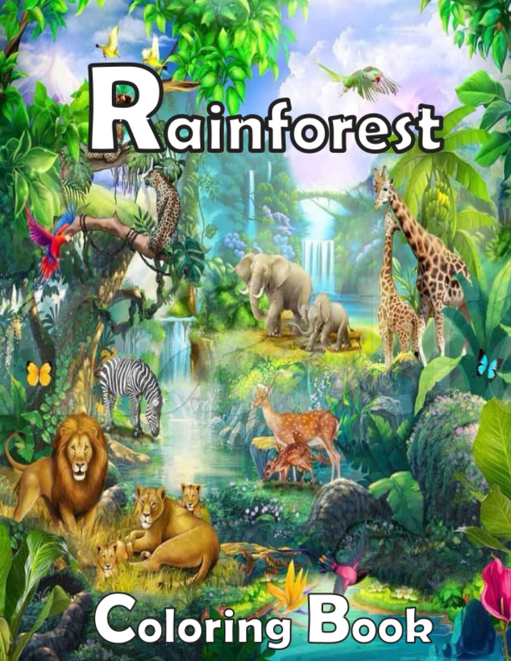 Rainforest Coloring Book: An Adult Coloring Book Featuring Tropical ...