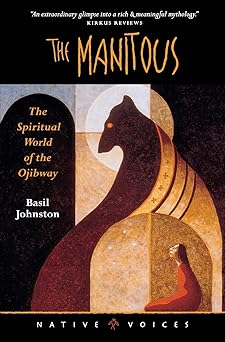 Amazon.com: The Manitous: The Spiritual World of the Ojibway (Native ...